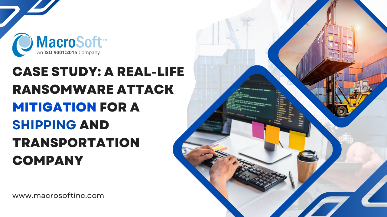 Cyber Security Case Study : Ransomware Attack Mitigation
